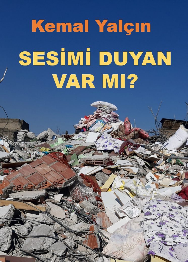 Sesimi Duyan Var mı? Depremzedelerin gözyaşı okyanusundan bir damla ...