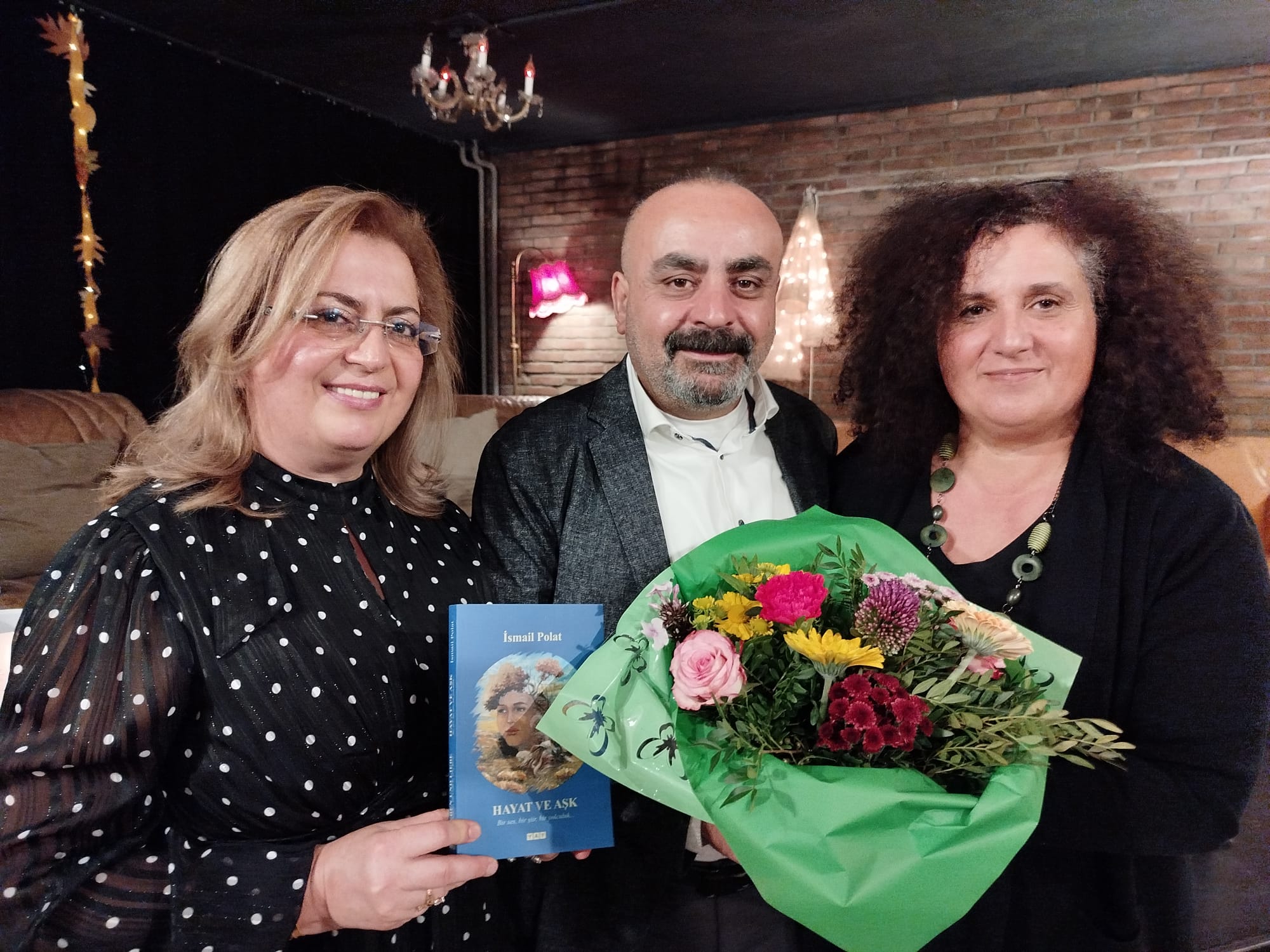 İSMAİL POLAT’IN “HAYAT VE AŞK” ŞİİR AKŞAMI GÜZEL OLDU - Kemal Yalcin